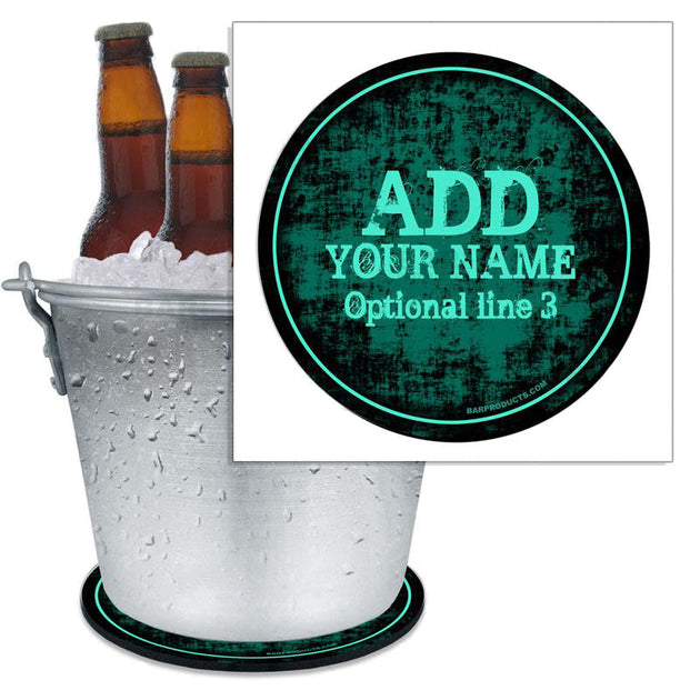 ADD YOUR NAME - Beer Bucket Coaster - Teal Grunge | logobarproducts