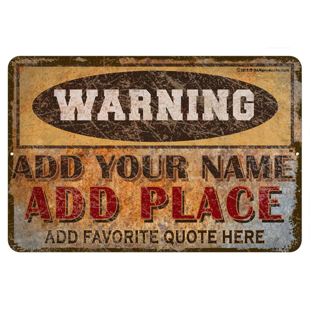 CUSTOMIZABLE Vintage Metal Bar Sign - 12" x 18" - Warning | logobarproducts